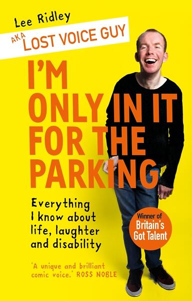 I'm Only In It for the Parking av Lost Voice Guy aka Lee Ridley ...