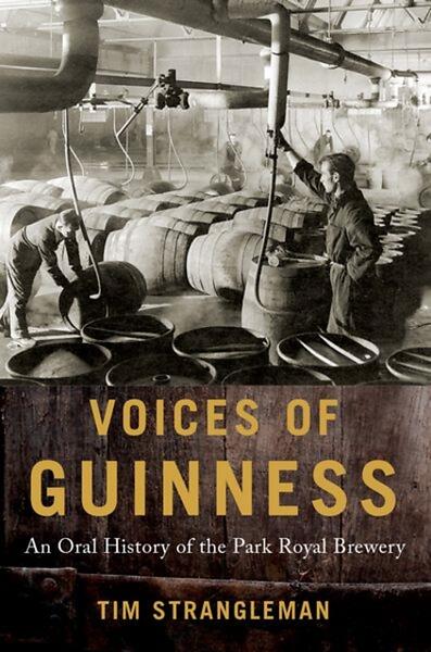 Voices of Guinness av Tim (Professor of Sociology Professo Strangleman ...