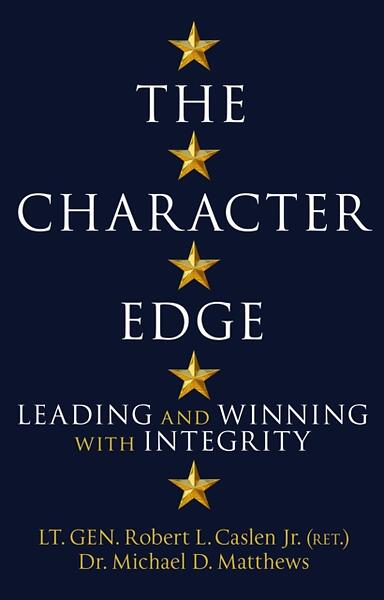 Robert L. Caslen Jr., Michael D. Matthews The Character Edge av - Price ...