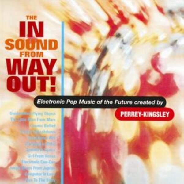 Perrey And Kingsley The In Sound From Way Out CD, från 139 kr i butiker ...