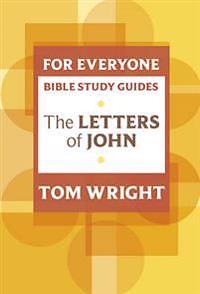 For Everyone Bible Study Guide: Letters of John - Price from £8.4