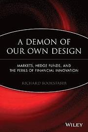 Richard Bookstaber: A Demon of Our Own Design, Från 138 kr