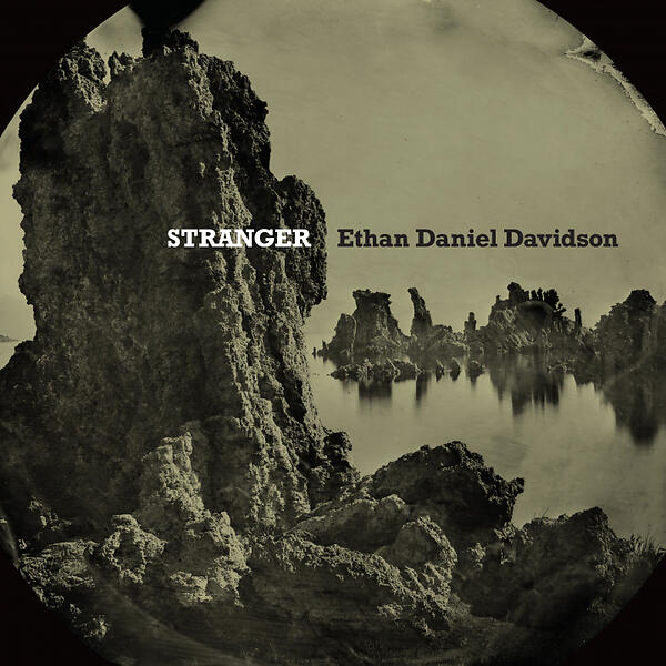 Ethan Daniel Davidson Stranger LP, Från 399 kr
