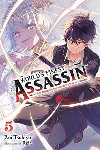 Rui Tsukiyo, Reia: The World's Finest Assassin Gets Reincarnated in ...