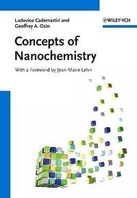 Ludovico Cademartiri, Geoffrey A Ozin: Concepts of Nanochemistry, Från ...