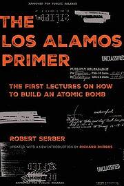 Robert Serber: The Los Alamos Primer - Price from £14.64