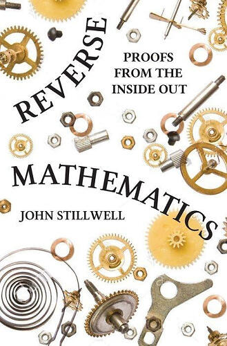 John Stillwell: Reverse Mathematics - Sammenlign priser hos Prisjakt