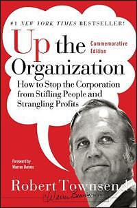 Robert C Townsend, Warren Bennis: Up the Organization - Sammenlign ...