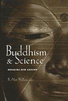 B Alan Wallace: Buddhism and Science, Från 339 kr