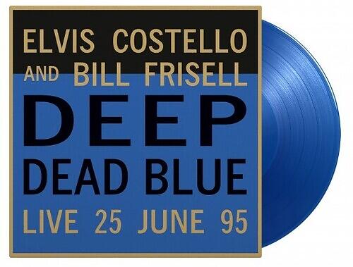 Elvis Costello & Bill Frisell - Deep Dead Blue Limited Edition LP ...