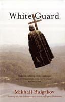 Mikhail Bulgakov, Marian Schwartz, Evgeny Dobrenko: White Guard, Från ...
