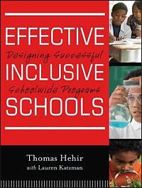 LI Hehir: Effective Inclusive Schools Designing Successful Schoolwide ...