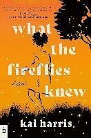 Kai Harris: What The Fireflies Knew - Sammenlign priser hos Prisjakt