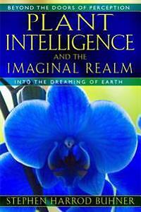 Stephen Harrod Buhner Plant Intelligence And The Imaginal Realm Från 7382
