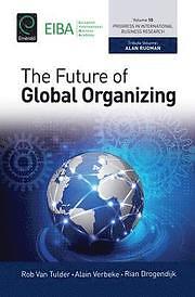 Alain Verbeke, Rob van Tulder, Rian Drogendijk: The Future of Global ...
