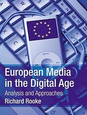 Richard Rooke: European Media in the Digital Age - Hitta bästa pris på ...