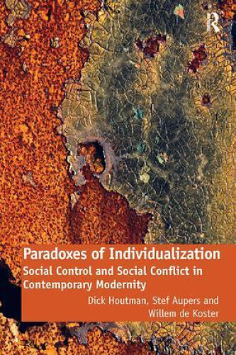 Dick Houtman, Stef Aupers, Willem de Koster: Paradoxes of ...