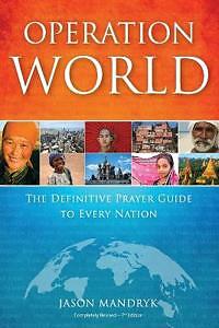 Operation World – The Definitive Prayer Guide to Every Nation ...