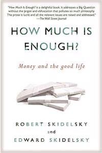 How Much Is Enough?: Money and the Good Life, från 294 kr i butiker på ...
