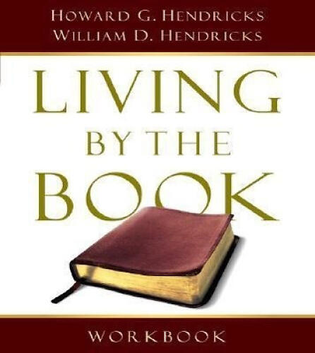 Howard G G Hendricks: Living By The Book Workbook - Sammenlign priser ...