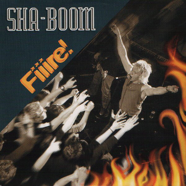 Sha-boom: Fire, Från 20 kr