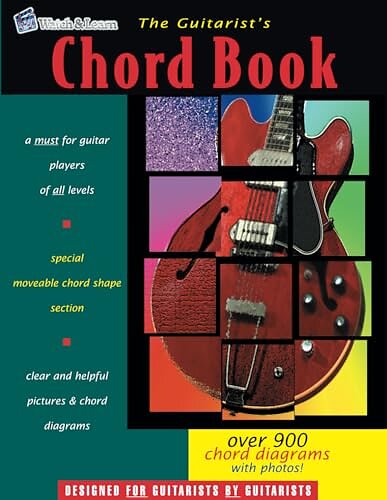The Guitarist's Chord Book: Over 900 Guitar Chord Diagrams with Photos ...