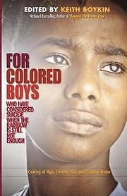 Keith Boykin: For Colored Boys Who Have Considered Suicide When the ...