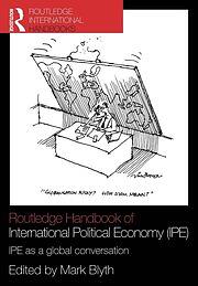 Mark Blyth: Routledge Handbook of International Political Economy (IPE ...